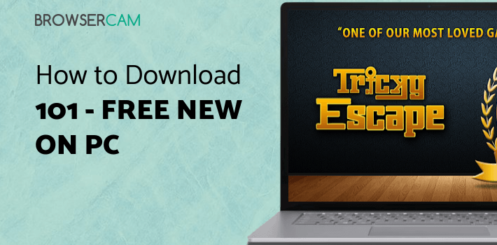 101 - Free New Escape Game for PC - How to Install on Windows PC, Mac