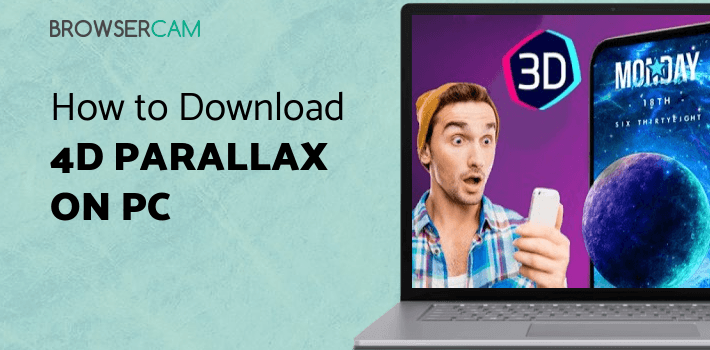 4D Parallax Wallpaper - 3D HD Live Wallpapers 4K for PC - How to ...