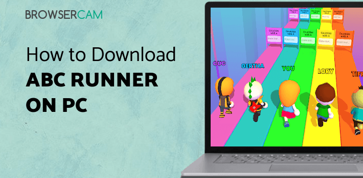ABC Runner for PC - How to Install on Windows PC, Mac