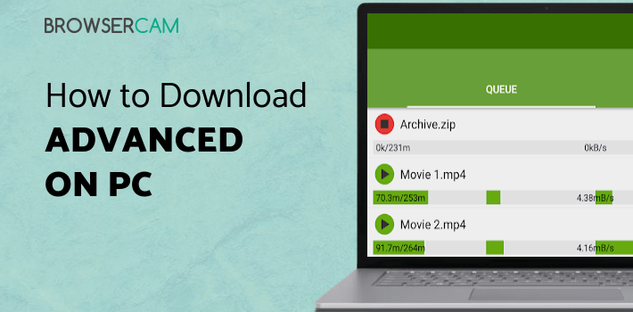 Advanced Download Manager for PC - How to Install on Windows PC, Mac