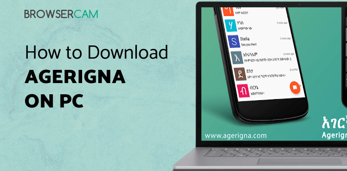 Agerigna Amharic Keyboard for PC - How to Install on Windows PC, Mac