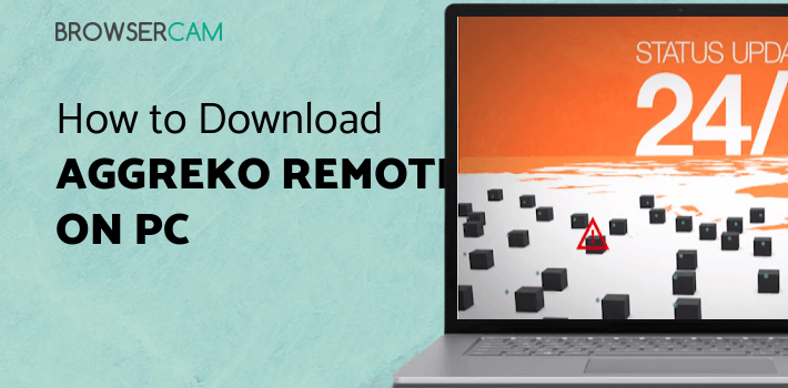 Aggreko Remote Monitoring for PC - How to Install on Windows PC, Mac