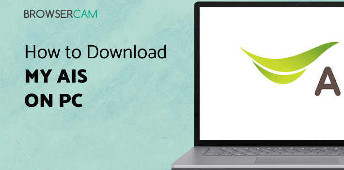 my AIS for PC - How to Install on Windows PC, Mac