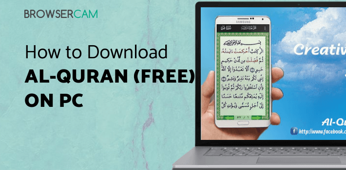 Al-Quran (Free) for PC - How to Install on Windows PC, Mac