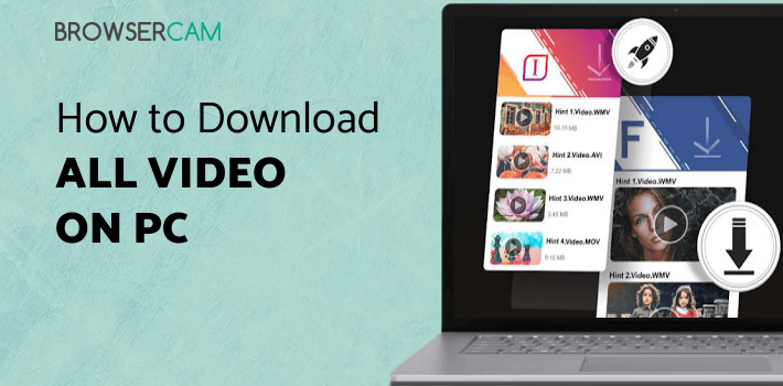 All Video Downloader Master for PC - How to Install on Windows PC, Mac