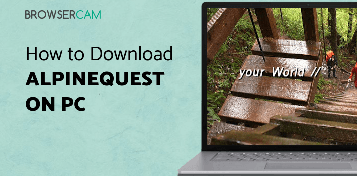 AlpineQuest Off-Road Explorer (Lite) for PC - How to Install on Windows ...