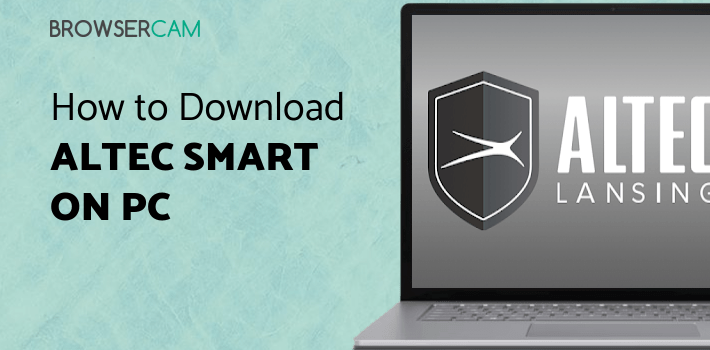 Altec Smart Security System for PC - How to Install on Windows PC, Mac