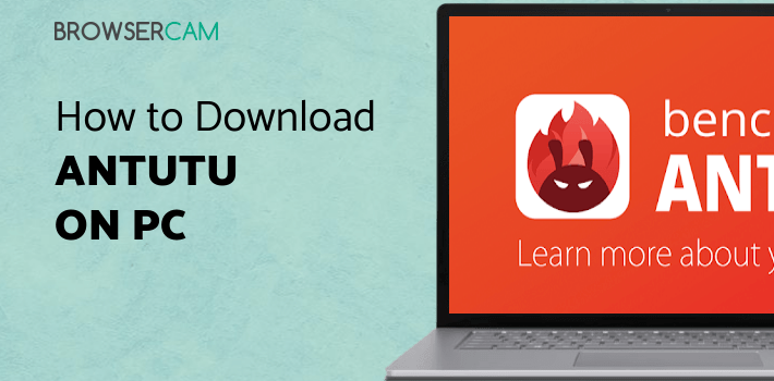 AnTuTu Benchmark for PC - How to Install on Windows PC, Mac