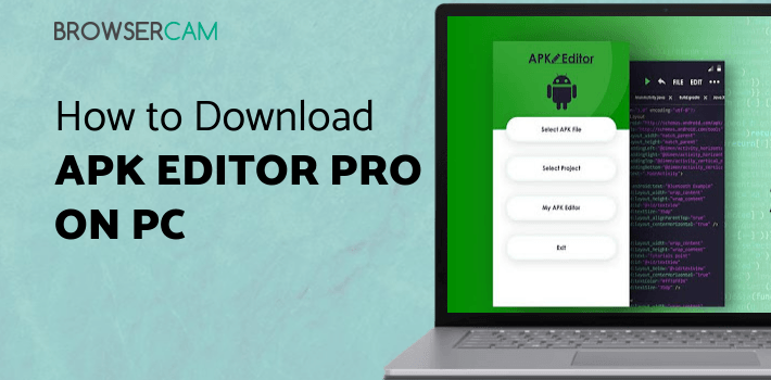 Apk Editor Pro : Apk Extractor & Installer for PC - How to Install on ...