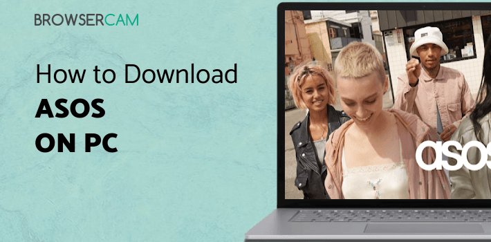 ASOS for PC - How to Install on Windows PC, Mac