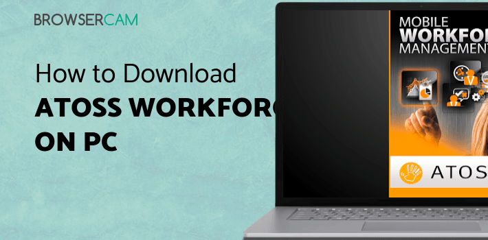 ATOSS Workforce Management for PC - How to Install on Windows PC, Mac