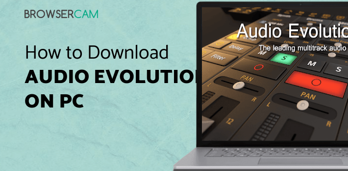 Audio Evolution Mobile Studio TRIAL for PC - How to Install on Windows ...