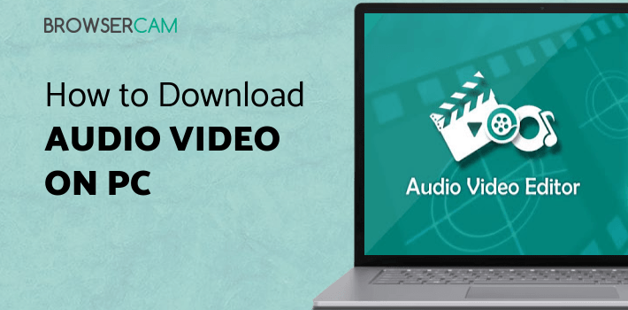 Audio Video Factory - Free Audio & Video Editor for PC - How to Install ...