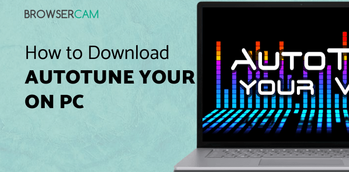 Autotune your Voice App - Auto Tune Voice Recorder for PC - How to ...
