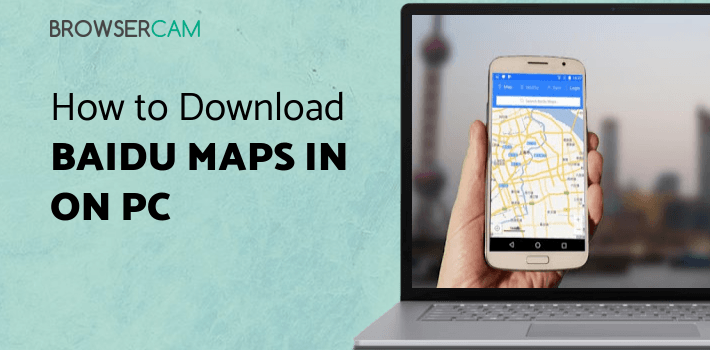 Baidu Maps in English (unofficial) for PC - How to Install on Windows ...