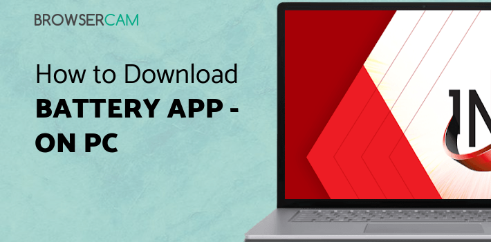 Battery App - EXIDE INSIDE for PC - How to Install on Windows PC, Mac