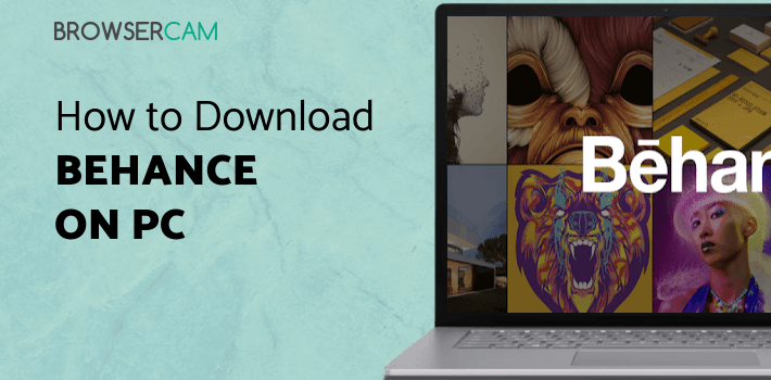 Behance for PC - How to Install on Windows PC, Mac