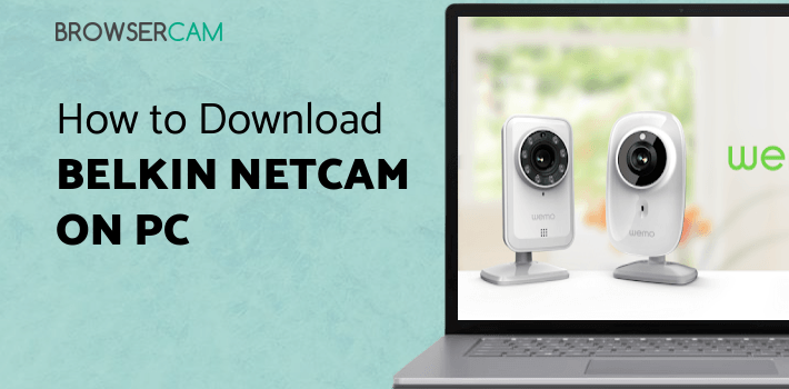 Belkin NetCam for PC - How to Install on Windows PC, Mac