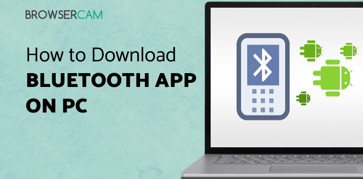 Bluetooth App Sender APK Share for PC - How to Install on Windows PC, Mac