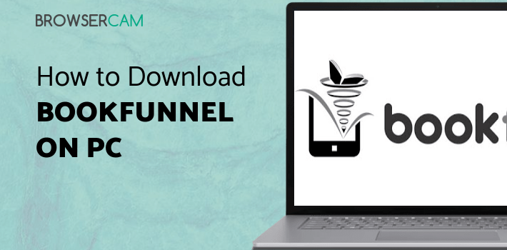 BookFunnel for PC - How to Install on Windows PC, Mac