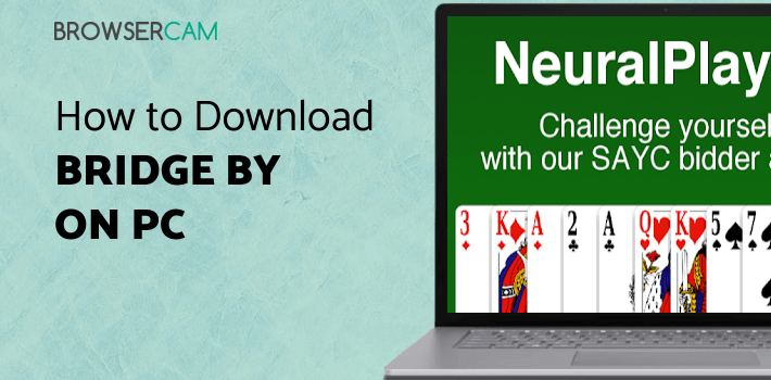 Bridge by NeuralPlay for PC - How to Install on Windows PC, Mac