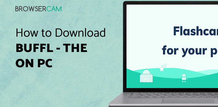 Buffl - the swiping flash cards app. for PC - How to Install on Windows ...