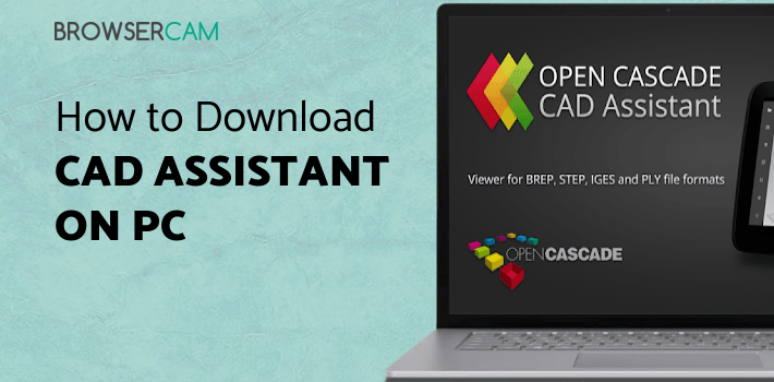 CAD Assistant for PC - How to Install on Windows PC, Mac