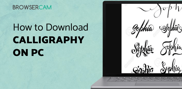 Calligraphy Name Art for PC - How to Install on Windows PC, Mac