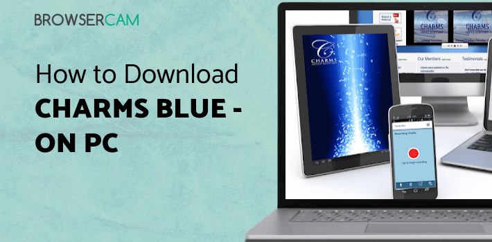 Charms Blue - Student App for PC - How to Install on Windows PC, Mac