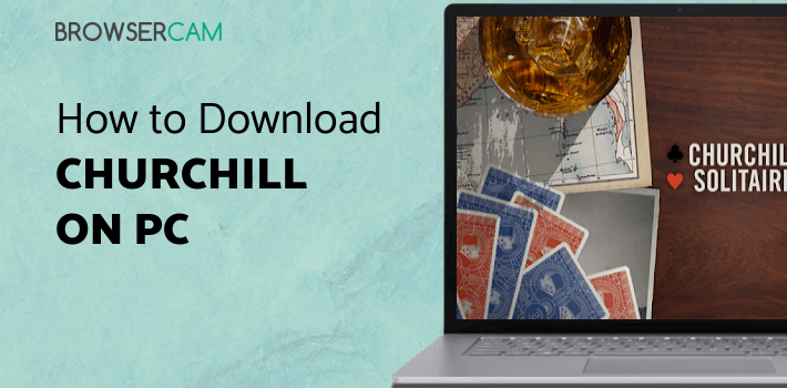 Churchill Solitaire Card Game for PC - How to Install on Windows PC, Mac