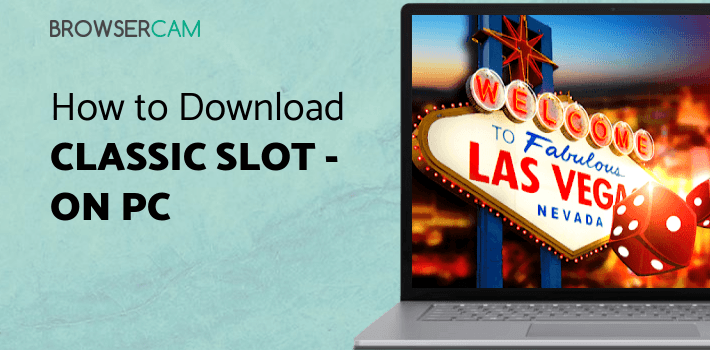 Classic Slot - Cherry Master (Arcade) for PC - How to Install on ...