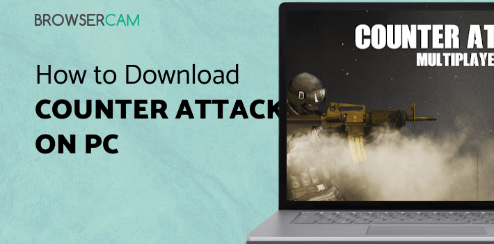 Counter Attack - Multiplayer FPS for PC - How to Install on Windows PC, Mac