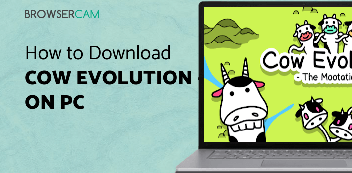 Cow Evolution - Crazy Cow Making Clicker Game for PC - How to Install ...