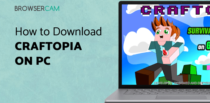 Craftopia for PC - How to Install on Windows PC, Mac
