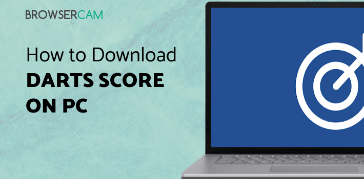 Darts Score Easy scoreboard for PC - How to Install on Windows PC, Mac