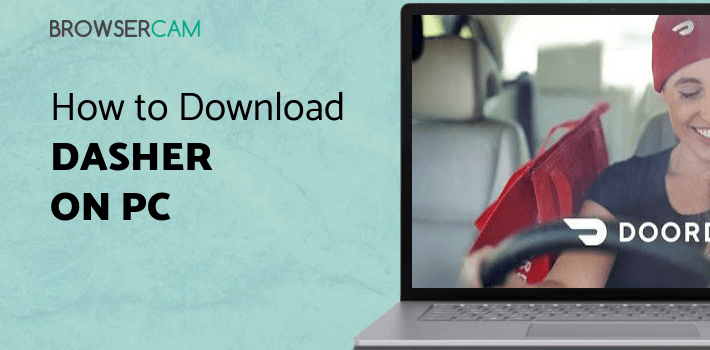 Dasher for PC - How to Install on Windows PC, Mac