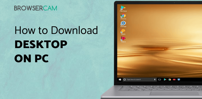 Desktop Launcher for Windows 10 Users for PC - How to Install on ...