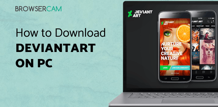 DeviantArt for PC - How to Install on Windows PC, Mac