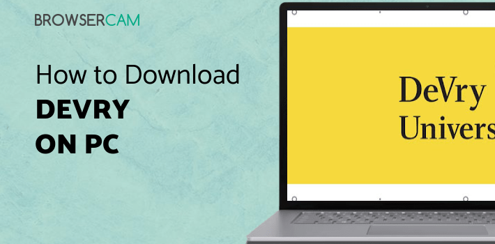 DeVry University for PC - How to Install on Windows PC, Mac