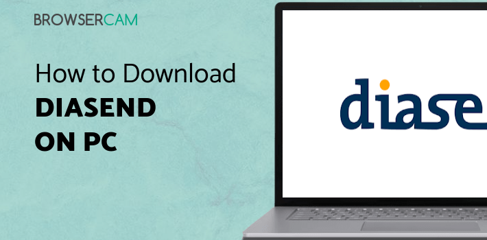 diasend for PC - How to Install on Windows PC, Mac