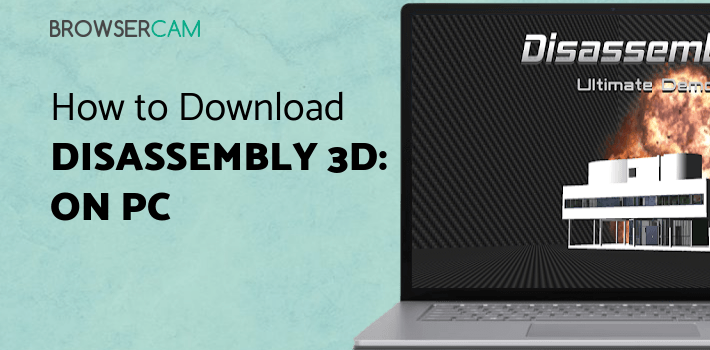 Disassembly 3D: Demolition for PC - How to Install on Windows PC, Mac