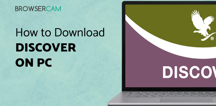 Discover Forever for PC - How to Install on Windows PC, Mac