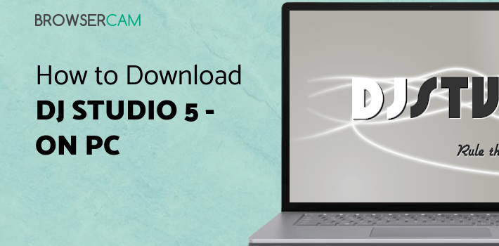 DJ Studio 5 - Free music mixer for PC - How to Install on Windows PC, Mac