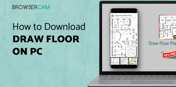 Draw Floor Plans Free for PC - How to Install on Windows PC, Mac