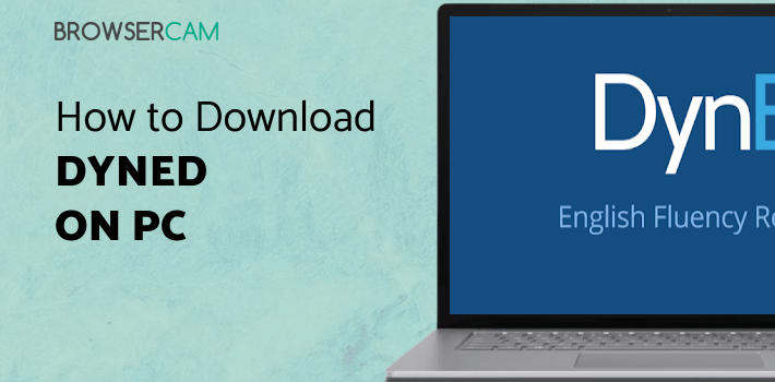 DynEd for PC - How to Install on Windows PC, Mac