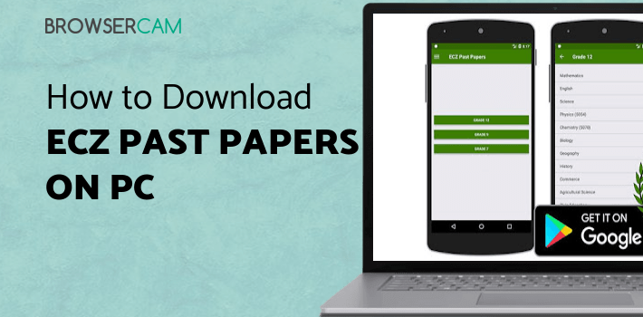 ECZ Past Papers for PC - How to Install on Windows PC, Mac