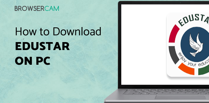 EDUSTAR for PC - How to Install on Windows PC, Mac