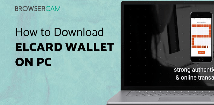 ELCARD wallet for PC - How to Install on Windows PC, Mac