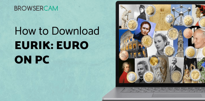 EURik: Euro coins for PC - How to Install on Windows PC, Mac