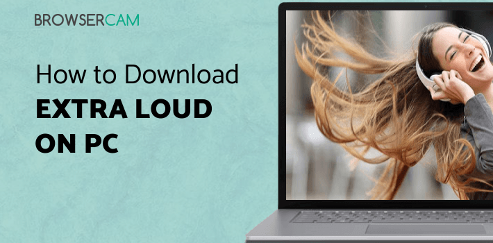 Extra Loud Headphone Booster for PC - How to Install on Windows PC, Mac